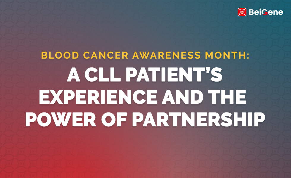 Blood Cancer Awareness Month: A CLL Patient’s Experience and the Power ...